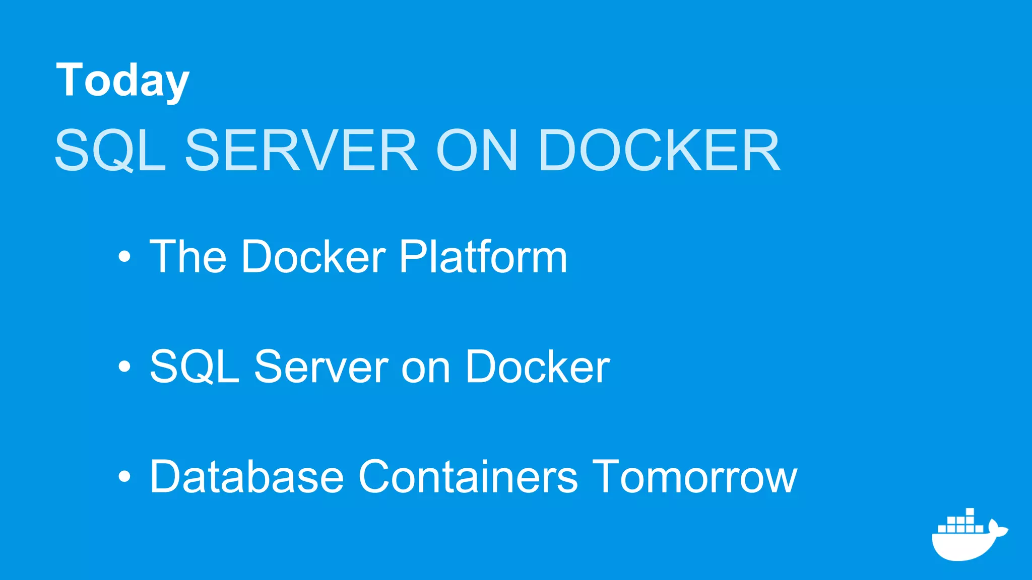 SQL Sever on Docker: Database Containers 3 Ways | PPT