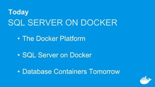 SQL Sever on Docker: Database Containers 3 Ways | PPT