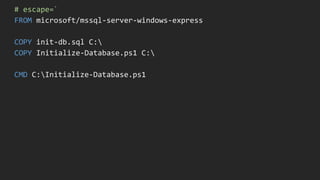 SQL Sever on Docker: Database Containers 3 Ways | PPT