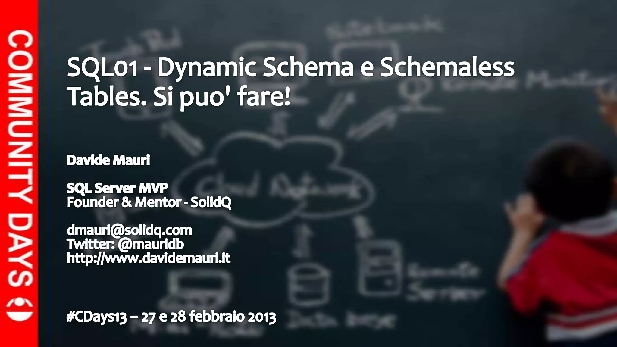 Dynamic Schema e Schemaless Tables | PPT