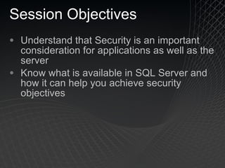 SQL Server 2008 Security Overview | PPT | Databases | Computer Software and Applications