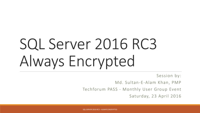 SQL Server 2016 RC3 Always Encryption | PPT