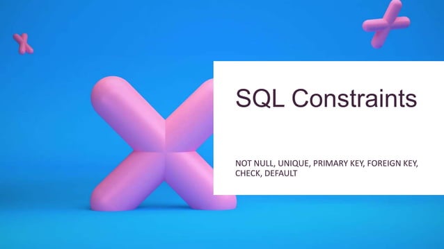 Sql Constraints | PPTX
