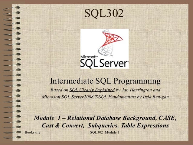 SQL302 Intermediate SQL Workshop 1