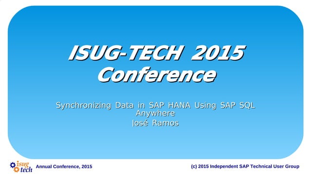 Synchronizing Data in SAP HANA Using SAP SQL Anywhere | PPT
