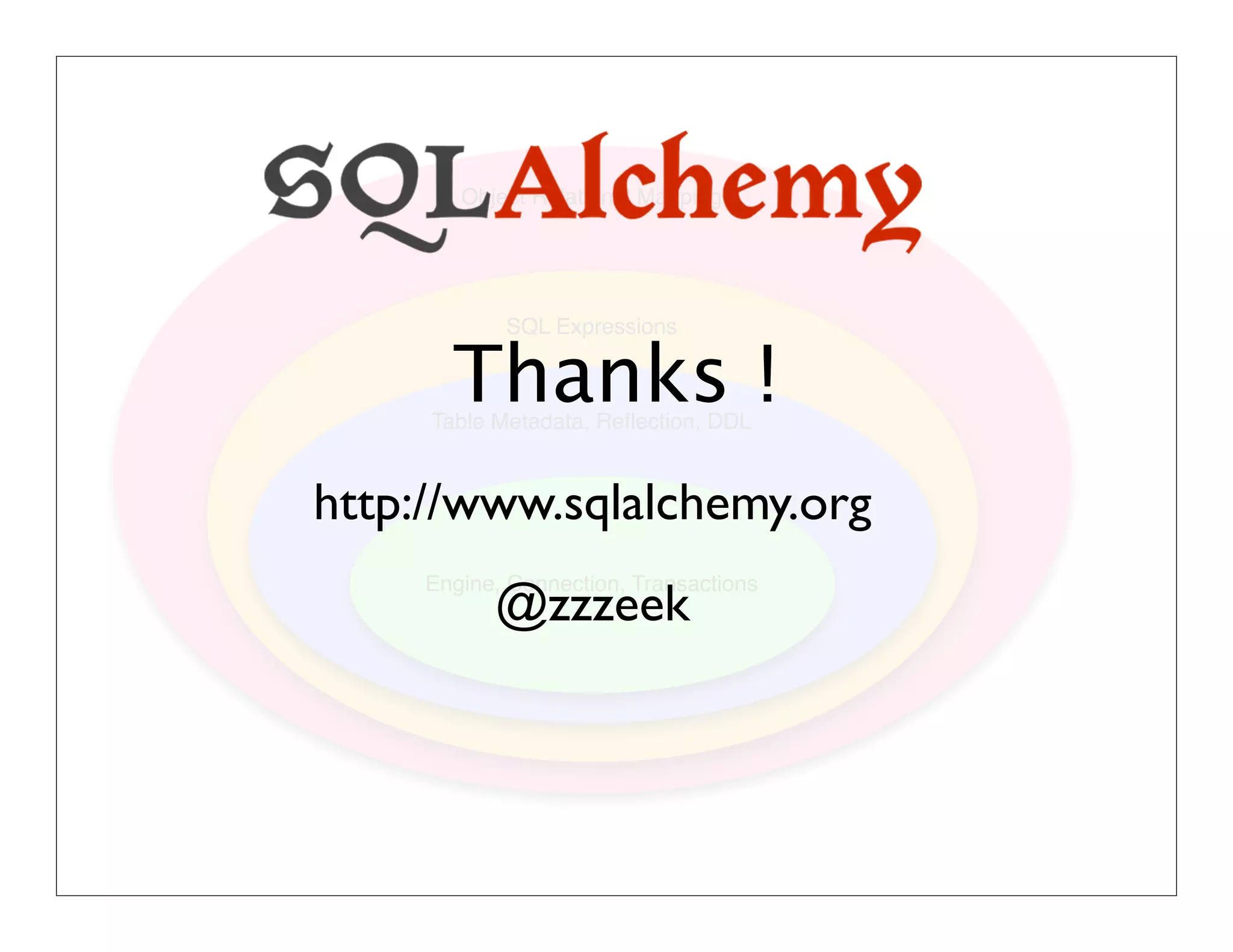 Michael Bayer Introduction to SQLAlchemy @ Postgres Open | PPT