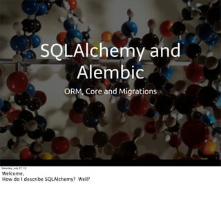 Introduction to SQLAlchemy and Alembic Migrations | PPT