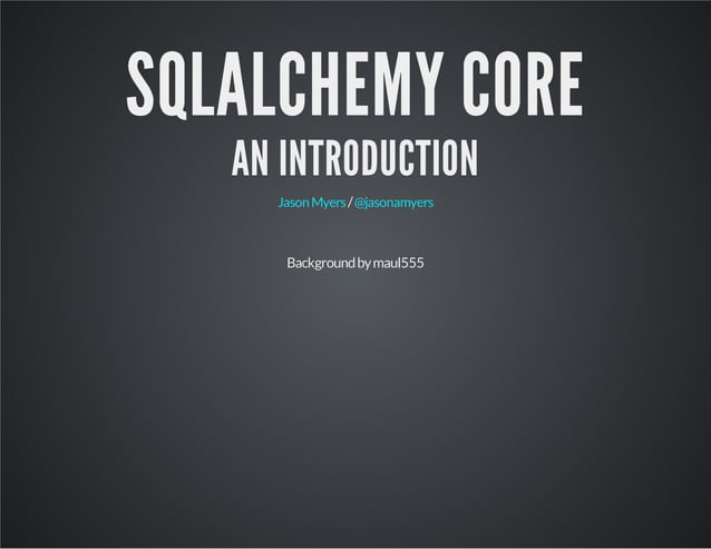 SQLAlchemy Core: An Introduction | PDF
