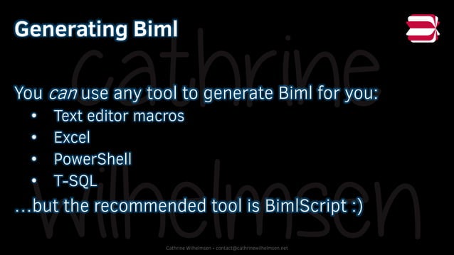 Level Up Your Biml: Best Practices and Coding Techniques (SQLBits 2018) | PPT