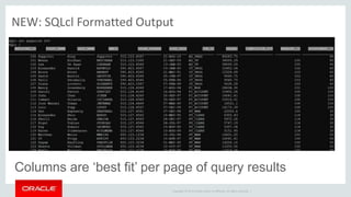 Oracle SQLcl: Formatting your Query Results | PPT