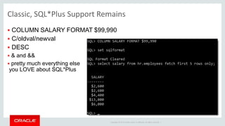 Oracle SQLcl: Formatting your Query Results | PPT
