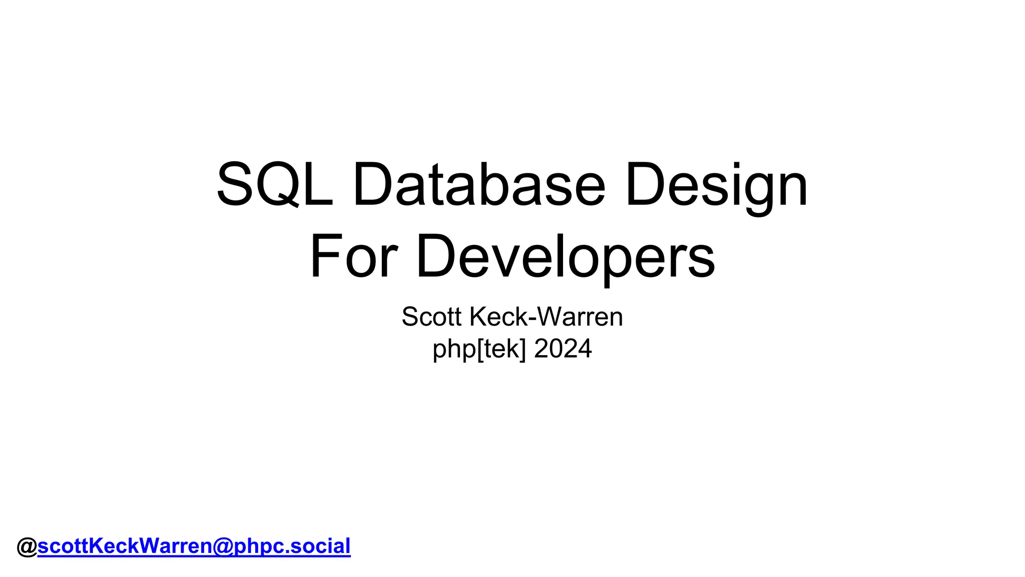 SQL Database Design For Developers at php[tek] 2024 | PPT