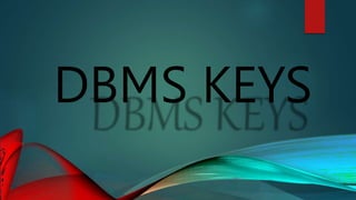 SQL_DBMS_KEYS.pptx