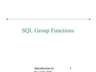 Sql group functions | PPT