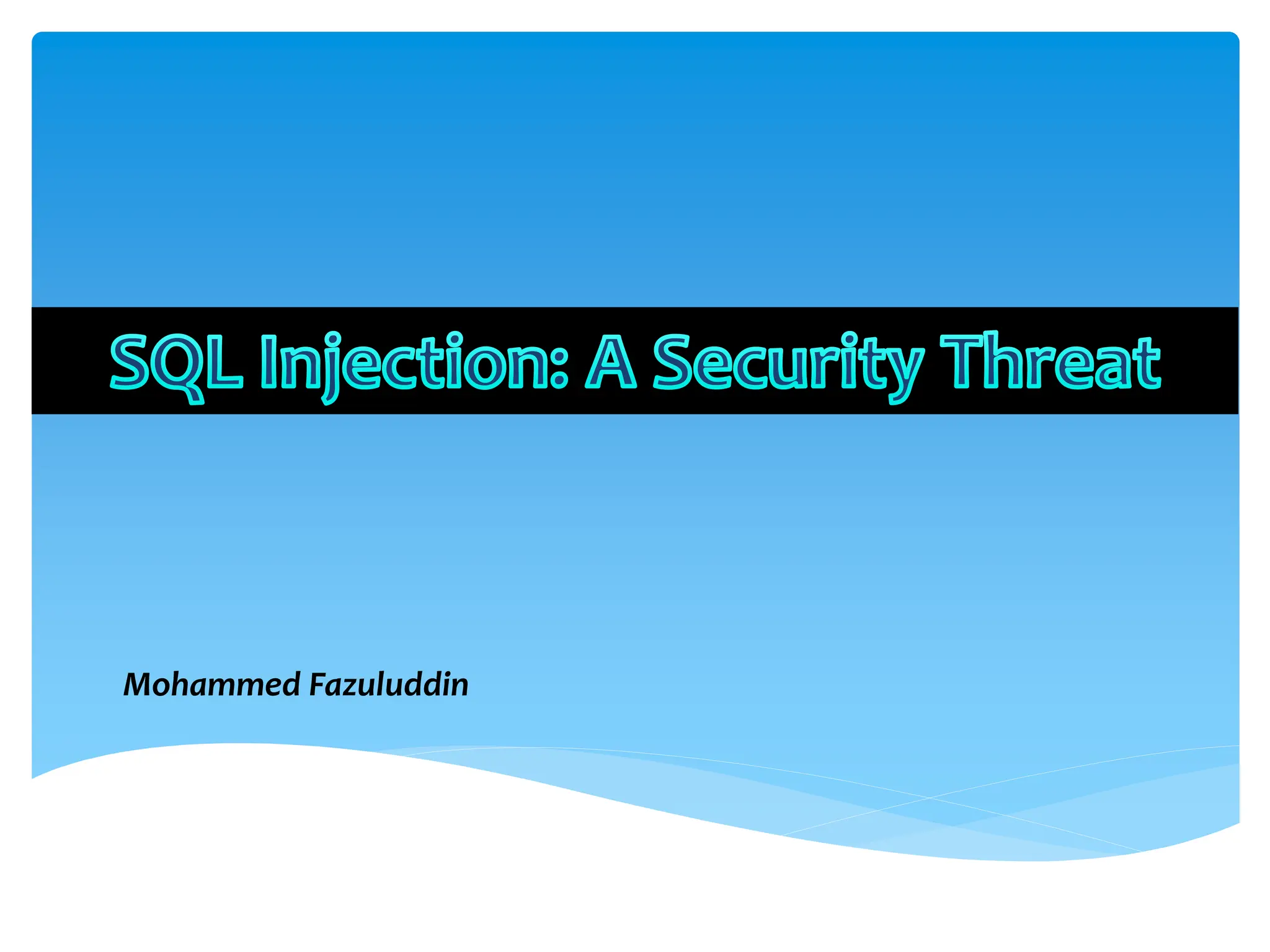 SQL Injection Introduction and Prevention | PPTX