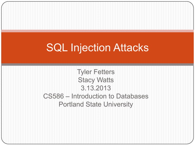 SQL Injection Attacks cs586 | PPT