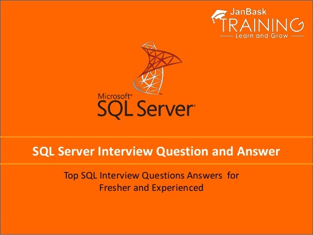 SQL Server Interview Question And Answer sql-server-interview-question-and-answer