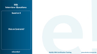 Top 65 SQL Interview Questions and Answers | Edureka | PPT