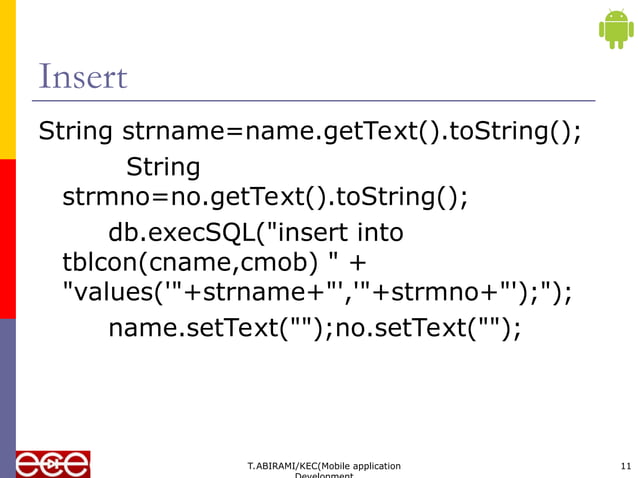 Android Sqlite Database Oriented Application Development Ppt