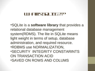 Sq lite database | PPT | Databases | Computer Software and Applications
