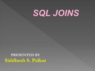 Sql joins | PPTX