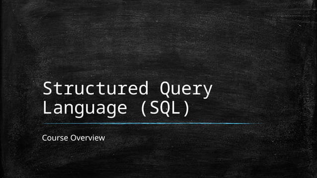 Data Analytics - SQL Lesson 00 - Course Overview.pptx