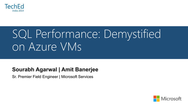 Performance Demystified For Sql Server On Azure Virtual Machines Ppt