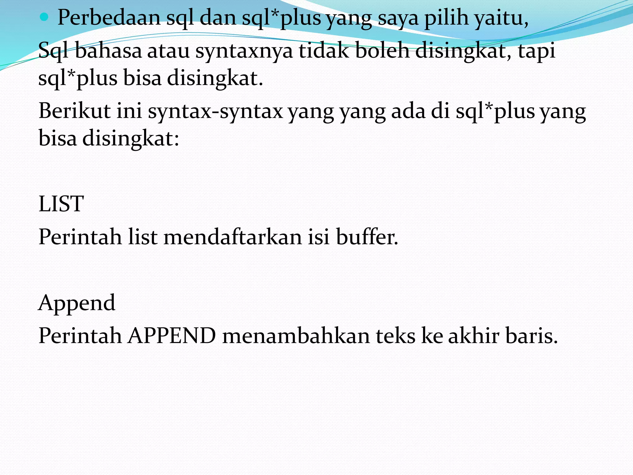 Sqlplus perbedaan | PPTX