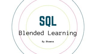 SQL PPT Blended Learning and their commands | PPT