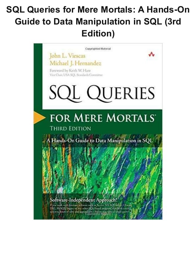 Sql Queries For Mere Mortals A Hands On Guide To Data Manipulation In