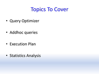 Sql query performance analysis | PPT