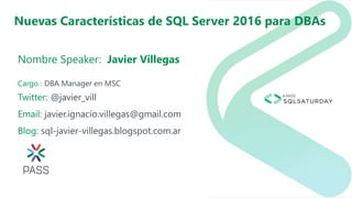 Nuevas Caracteristicas de SQL Server para DBAs | PPT