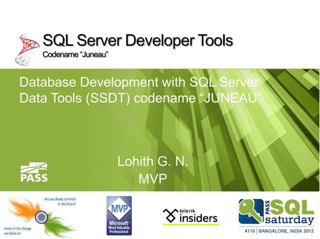 Sql Server Data Tools - Codenamed JUNEAU | PPT
