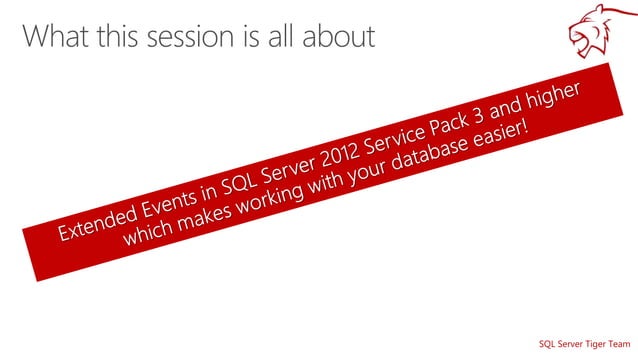 SQL Saturday 511 - Troubleshooting made easier using extended events | PPT