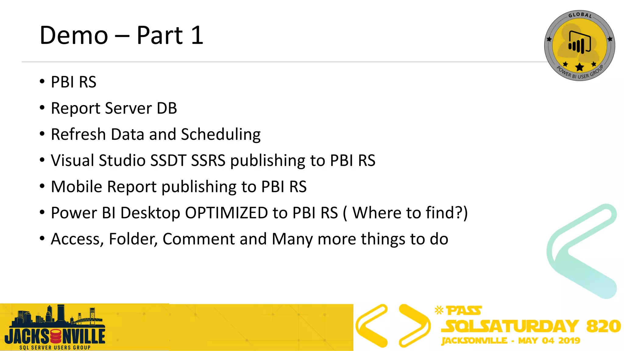 Sql Saturday Jacksonville- Power BI Report Server Enterprise ...
