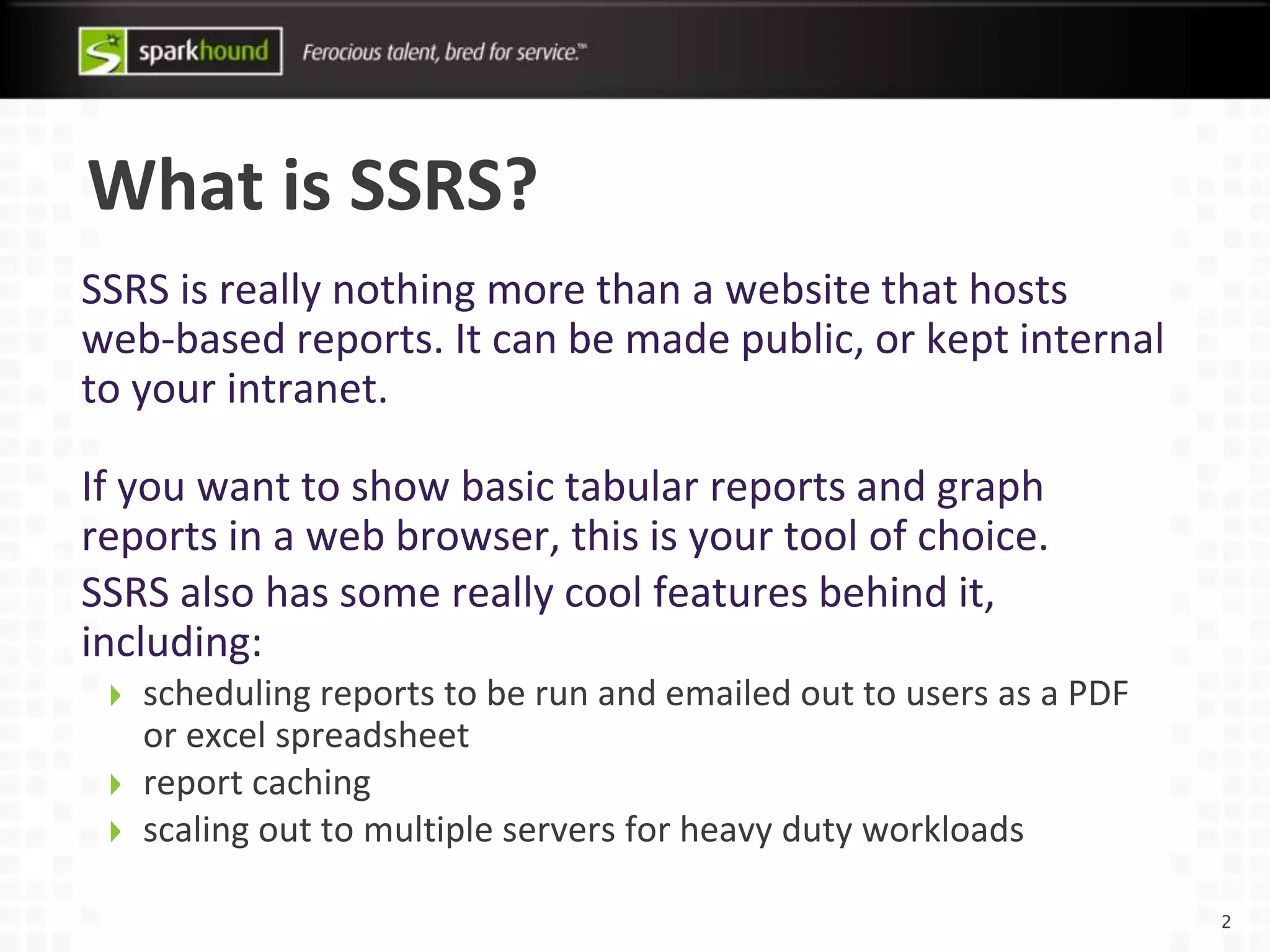 SQL Server Reporting Services (SSRS) 101 | PPTX