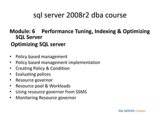 Sql server 2008r2 dba course | PPT