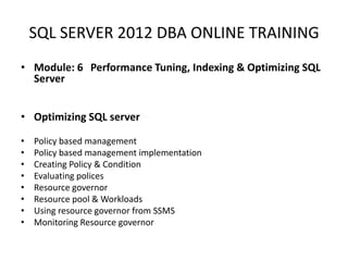 Sql server 2012 dba online training | PPT