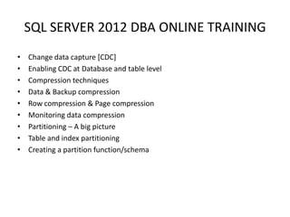 Sql server 2012 dba online training | PPT