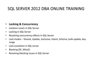 Sql server 2012 dba online training | PPT