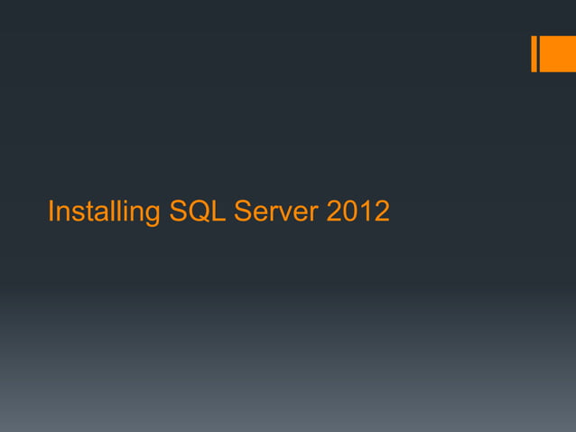 Step by Step Installation of Microsoft SQL Server 2012 | PPTX ...