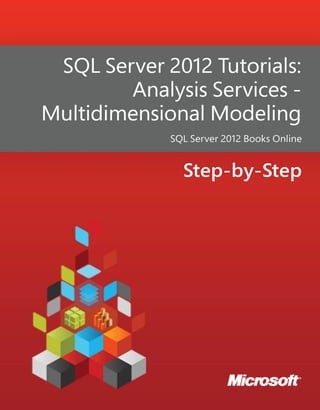 Руководство по SQL Server 2012: Многомерное моделирование шаг за шагом ...