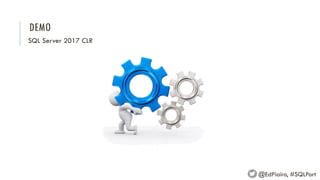 SQL Server 2017 CLR | PPT