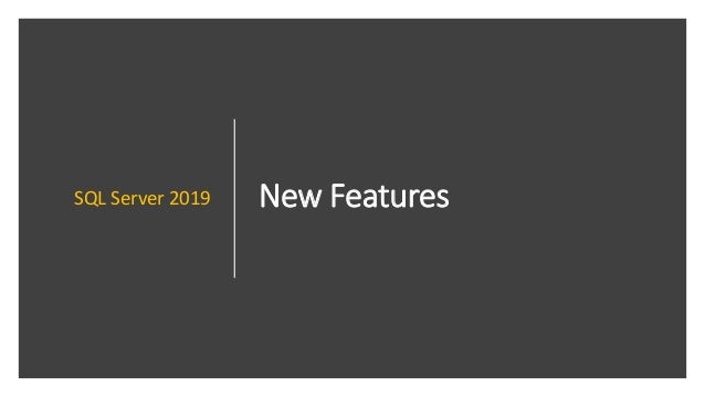 Sql server 2019 New Features by Yevhen Nedaskivskyi