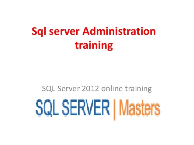 Sql server administration training