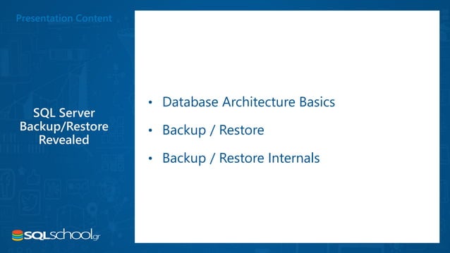 SQL server Backup Restore Revealed | PPT