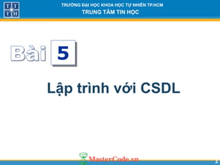 Bài 5 : Lập trình với CSDL trong SQL | PDF