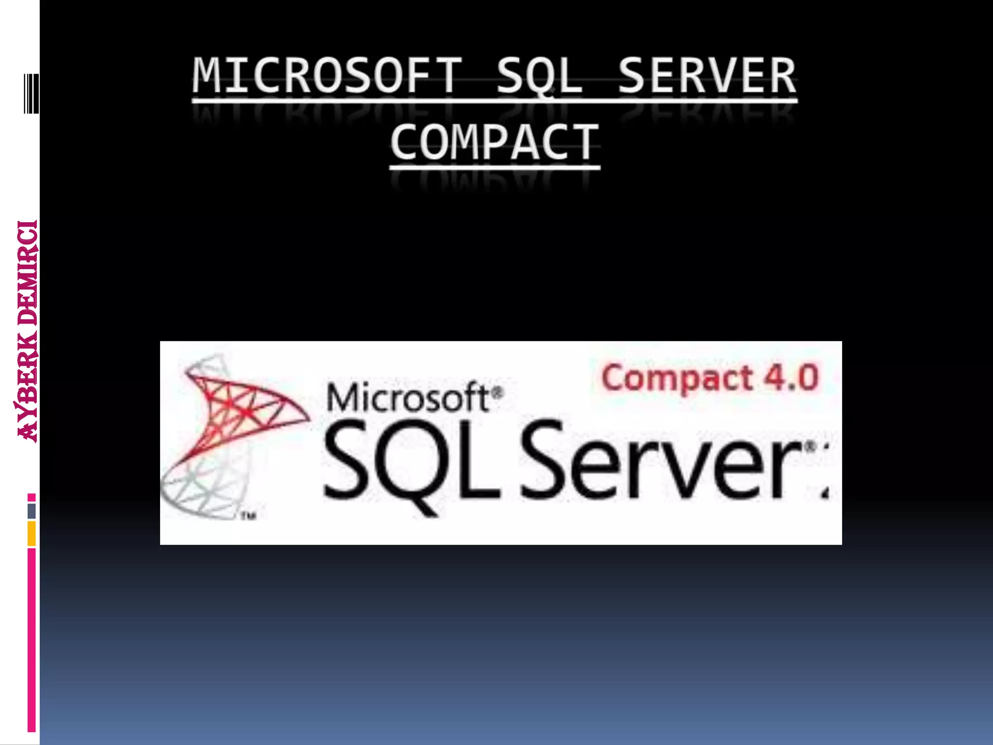 SQL Server Compact | PPT