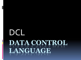 Sql server ___________data control language | PPT