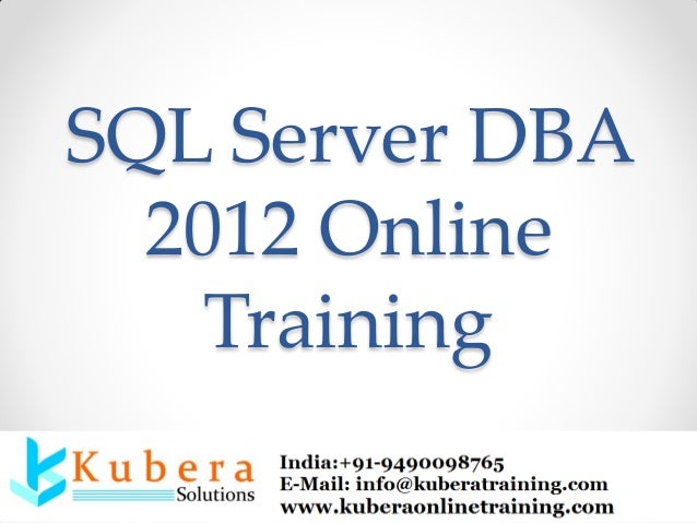 Sql server dba online training in usa,uk,canada,australia